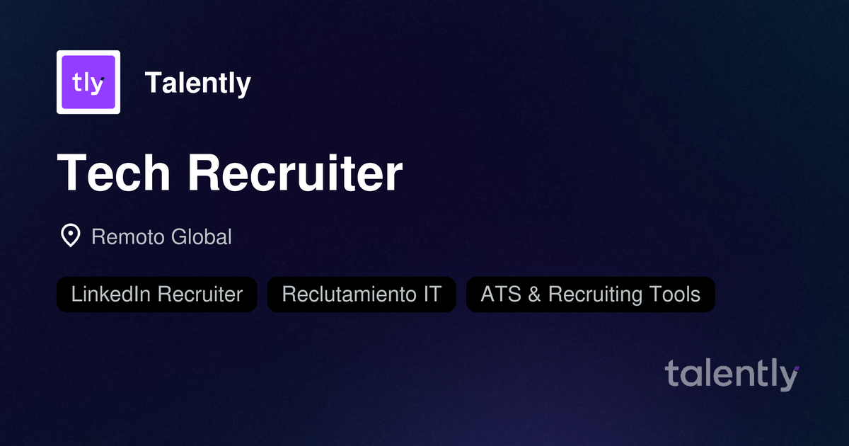 Tech Recruiter - trabajo global remote | Talently